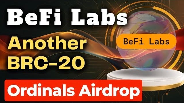 BeFi Labs Airdrop: Unlock Exclusive Crypto Rewards with BEFI Tokens ...