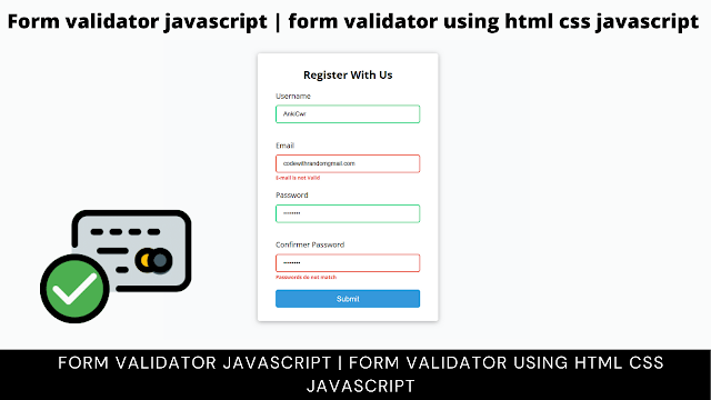 Form Validation Using Html Css And Javascript By Cwrcode Medium 2416