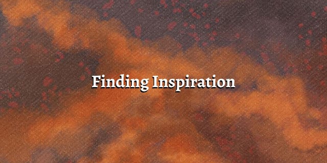 5 Proven Tips to Ignite Your Artistic Inspiration | by Dahlia Hosny ...