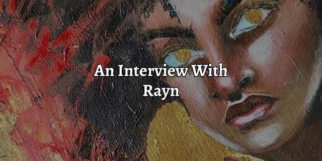 An Interview With Rayn. Welcome to my artist interview series… | by ...