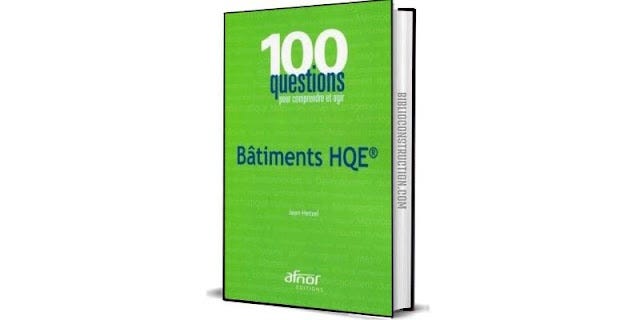 Bâtiments HQE : 100 questions pour comprendre et agir | by Genie civil ...