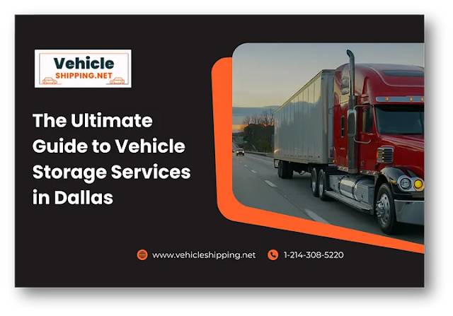The Ultimate Guide to Vehicle Storage Services in Dallas | by Vehicle ...