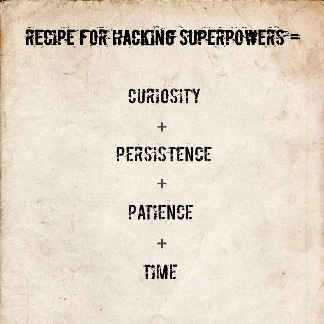 How To Get Hacker Super Powers. “There are no secrets to success. It is ...