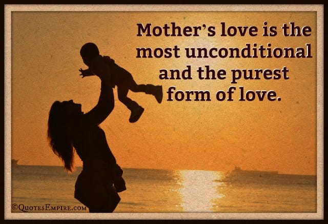 The Power of a Mother’s Love. A mother’s love needs to be given… | by ...