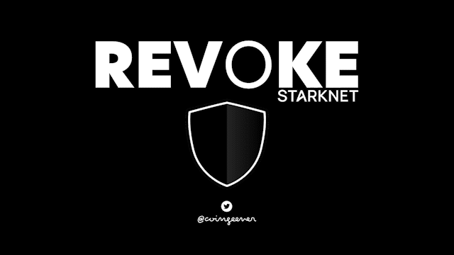 StarkNet Revoke. Ethereum’dan alışkın olduğumuz revoke… | by Coingeener ...