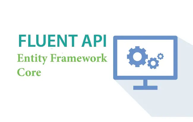Entity Framework Core Fluent Api Metodları By Codezone Medium 7621