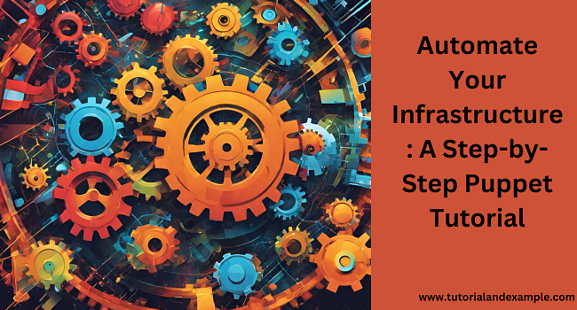 Puppet Tutorial: Simplifying DevOps with Automated Configuration | by IT Training | Jul, 2024 ...