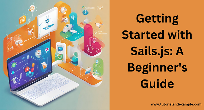 Building Dynamic Web Apps with Sails.js: Step-by-Step Tutorial | by IT Tutorials | Medium