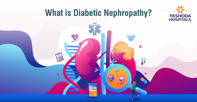 What is Diabetic Nephropathy? - Yashoda Hospitals - Medium