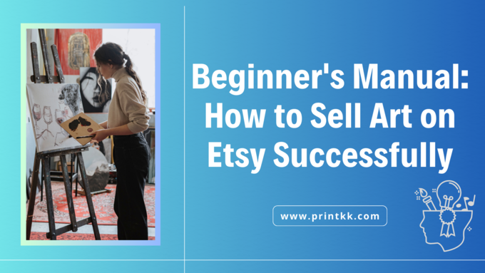 Beginner’s Manual: How to Sell Art on Etsy Successfully | by Eve Smith | Medium