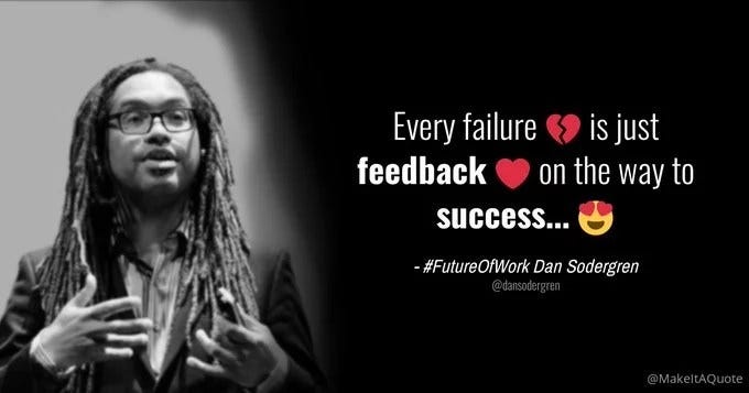 50 (ISH) GREAT QUOTES ABOUT FEEDBACK AND LIFE | by Dan #FutureOfWork ...