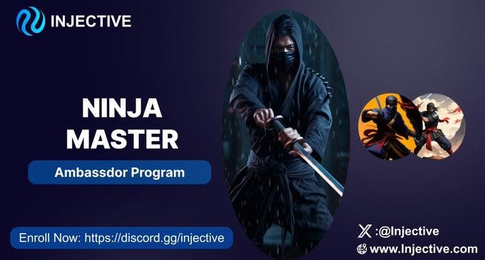The Ambassador Program FOR Injective Ninja Masters IS STILL ON. | by Jamesokoro | Jun, 2024 | Medium