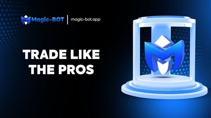 Maximize Your Trading Potential: #MagicBOT - Magic Bot - Medium