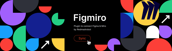 The Figmiro plugin: how to automate export from Figma to Miro and save ...
