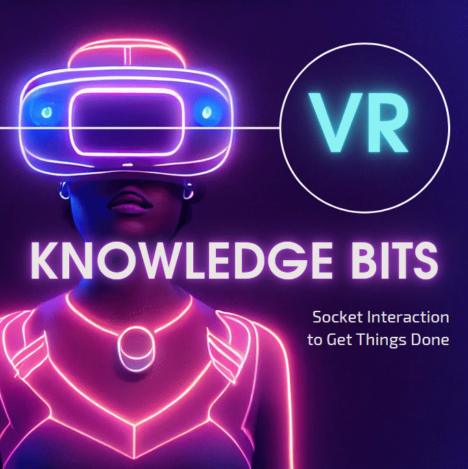 VR Knowledge Bits: Socket Interaction to Get Things Done | by Eddie Sanchez | Nov, 2023 | Medium