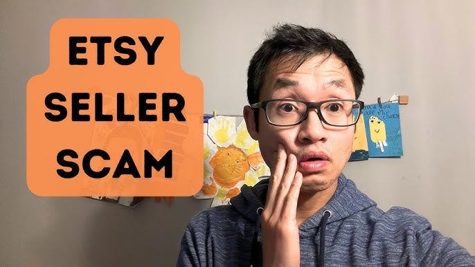 🚨 Beware, Etsy Sellers: Stay Vigilant Against Deceptive Scams! | by ...
