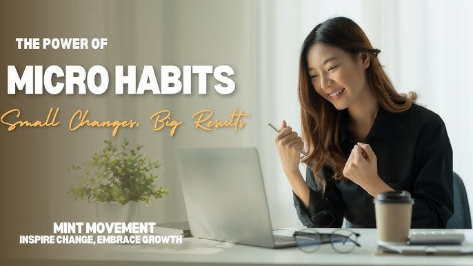 The Power of Micro Habits: How Tiny Changes Lead to Massive Results ...