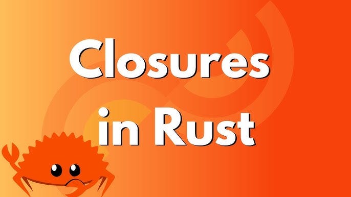Closures in Rust. What Are Closures? | by Mohit Bajaj | Oct, 2024 | Medium