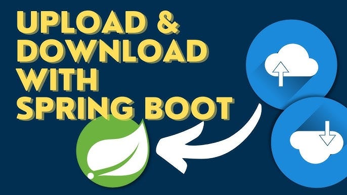 Hosting the Perfect File Exchange: Managing Uploads and Downloads in Spring Boot | by Pranathi ...