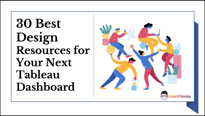 30 BEST DESIGN RESOURCES FOR YOUR NEXT TABLEAU DASHBOARD | by Rajeev ...