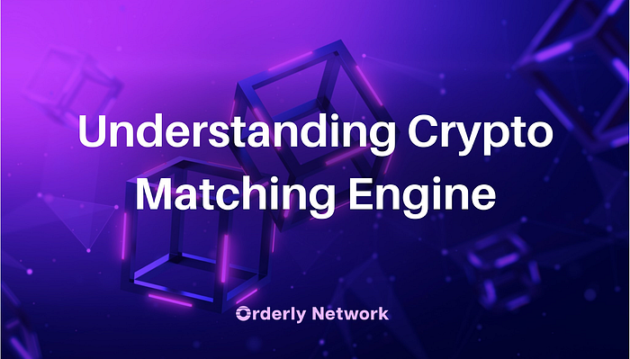 Matching Engine của Orderly là gì? và Nó hoạt động như thế nào? | by Orderly Network VN 🇻🇳 | Medium