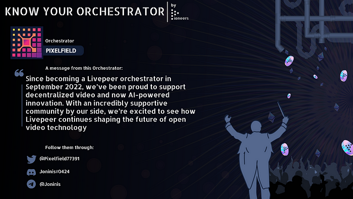 Kenne deinen Orchestrator #9 | Pixelfield | by Andy Schreiber / The Graph Germany | Jan, 2025 ...