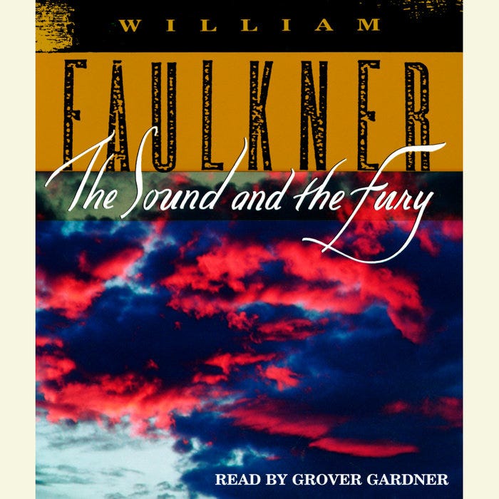 “The Sound and the Fury” by William Faulkner: A Masterpiece of ...