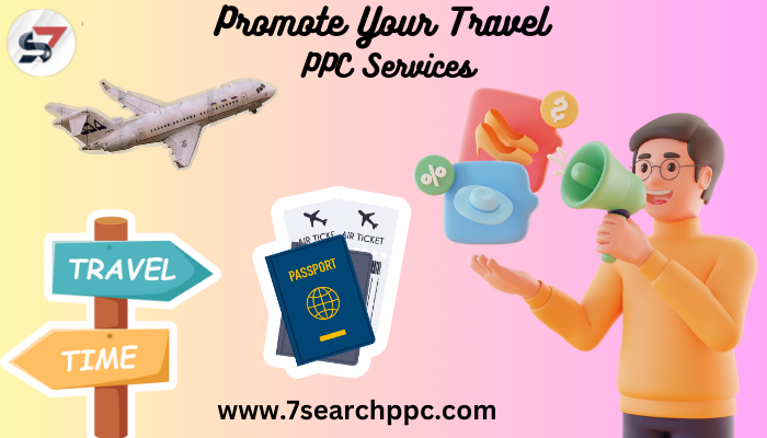 How to Promote Your Travel PPC Services | by traveladvert | Medium