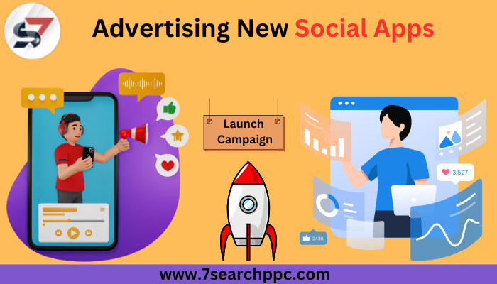 Advertising New Social Apps | Promote New Social Apps | Social Apps ...