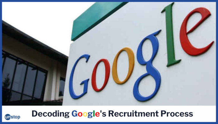 GOOGLE RECRUITMENT PROCESS. To know more about the hiring process… | by ...