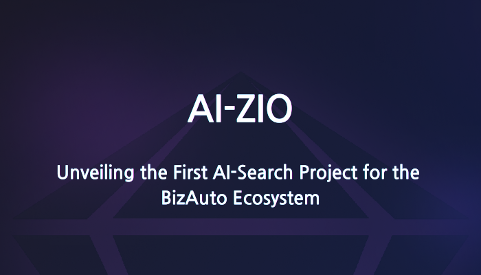 AI-ZIO: Unveiling the First AI-Search Project for the BizAuto Ecosystem ...