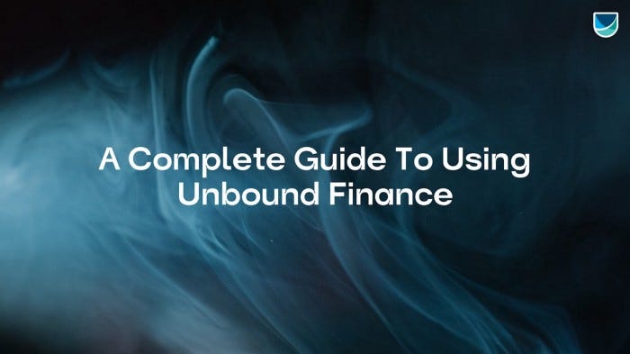 Un guide complet sur l’utilisation de Unbound Finance | by Delphino.nft ...