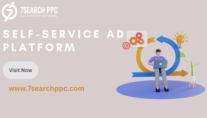 Maximize Your Advertising Power with a Self-Service Ad Platform | by ...
