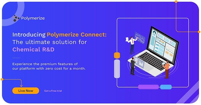 Introducing Polymerize Connect: The Ultimate Solution for Chemical R&D ...