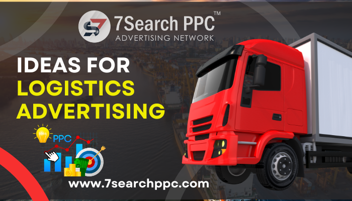 10 Creative Ideas for Logistics Advertising to Broaden Your Audience ...