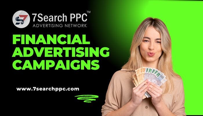 Creating Effective Financial Advertising Campaigns | by Financial ...