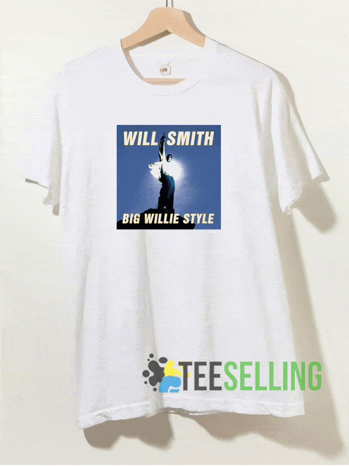 Unveiling the Iconic Will Smith Big Willie Style T-Shirt | by ...