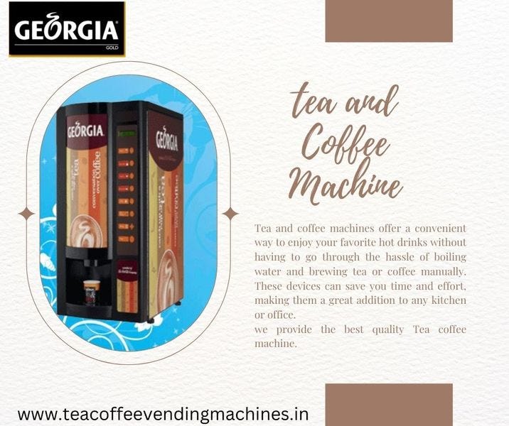 10 Tea And Coffee Vending Machines To Make Your Life Easier | by Tea ...
