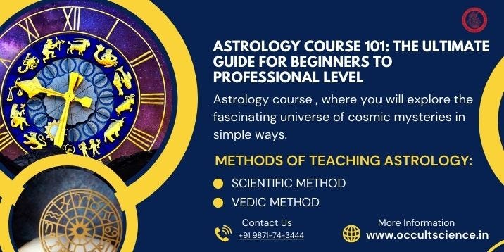 Astrology Course 101: The Ultimate Guide for Beginners to Professional ...