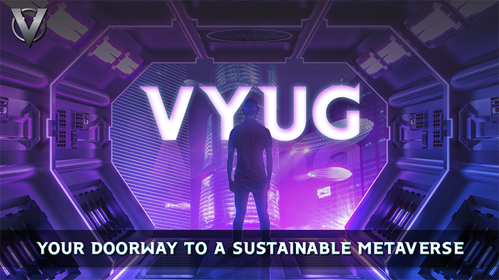 VYUG: Your Doorway To A Sustainable Metaverse | by Alishaparveen | Medium
