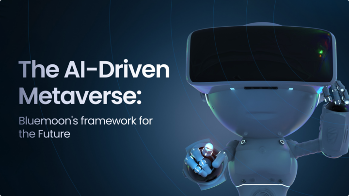 The AI-Driven Metaverse: Bluemoon’s Framework for the Future | by Bluemoon Metaverse | Medium