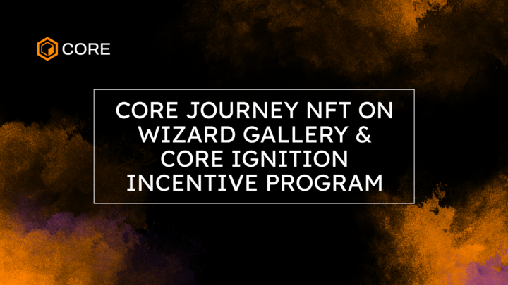 Core Foundation Announces New NFT Collection and Incentive Program to Empower Community and ...