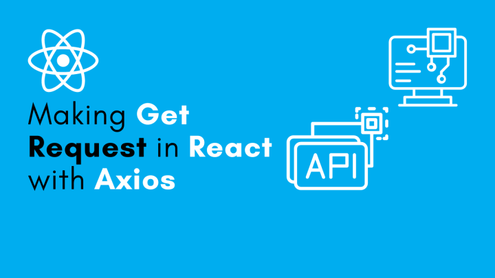 Making GET Requests in React with Axios — CodeWithNazam | by Muhammad ...