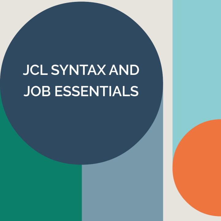 Understanding Coding Requirements of JCL and the Fundamentals of JOB ...