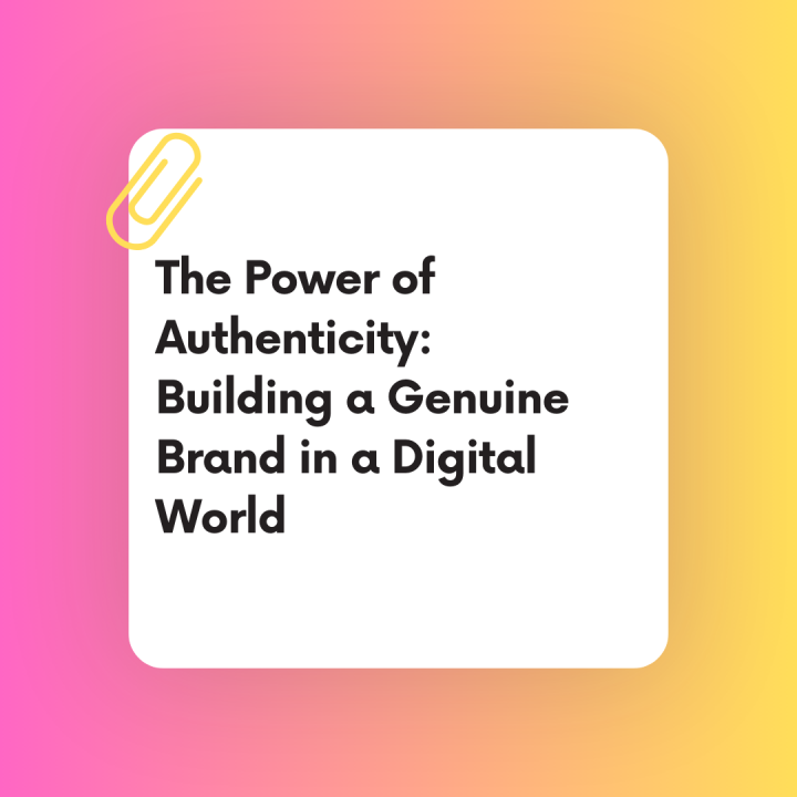 The Power of Authenticity: Building a Genuine Brand in a Digital World ...