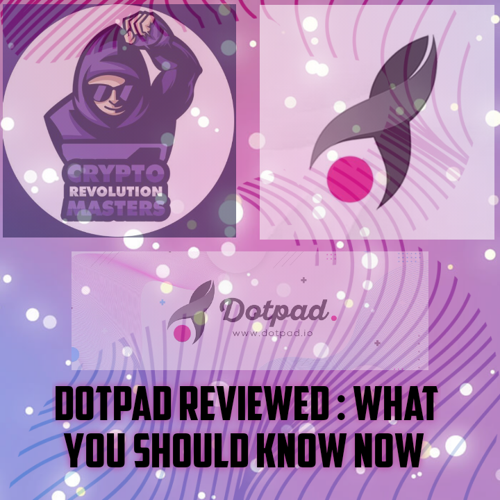 Dotpad Reviewed :What you should know now | by Crypto Revolution ...