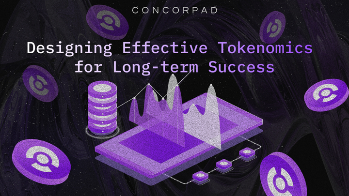 Designing Effective Tokenomics for Long-term Success | by Concorpad ...