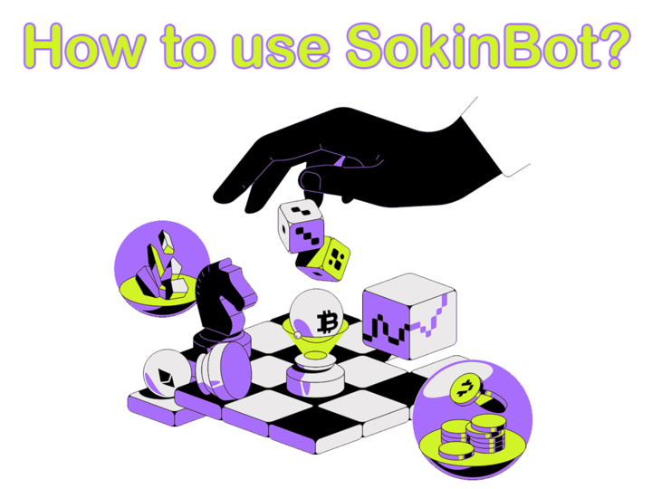 How to use SokinBot? - Sokin_2024 - Medium