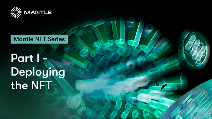 MantleでNFTを作成する方法 チュートリアルパートIII — デプロイされたNFTをMetaMaskで表示する方法 - Mantle JP - Medium