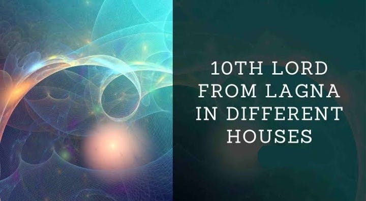 “Unlocking the Secrets: What Your 10th Lord’s House Placement Reveals ...